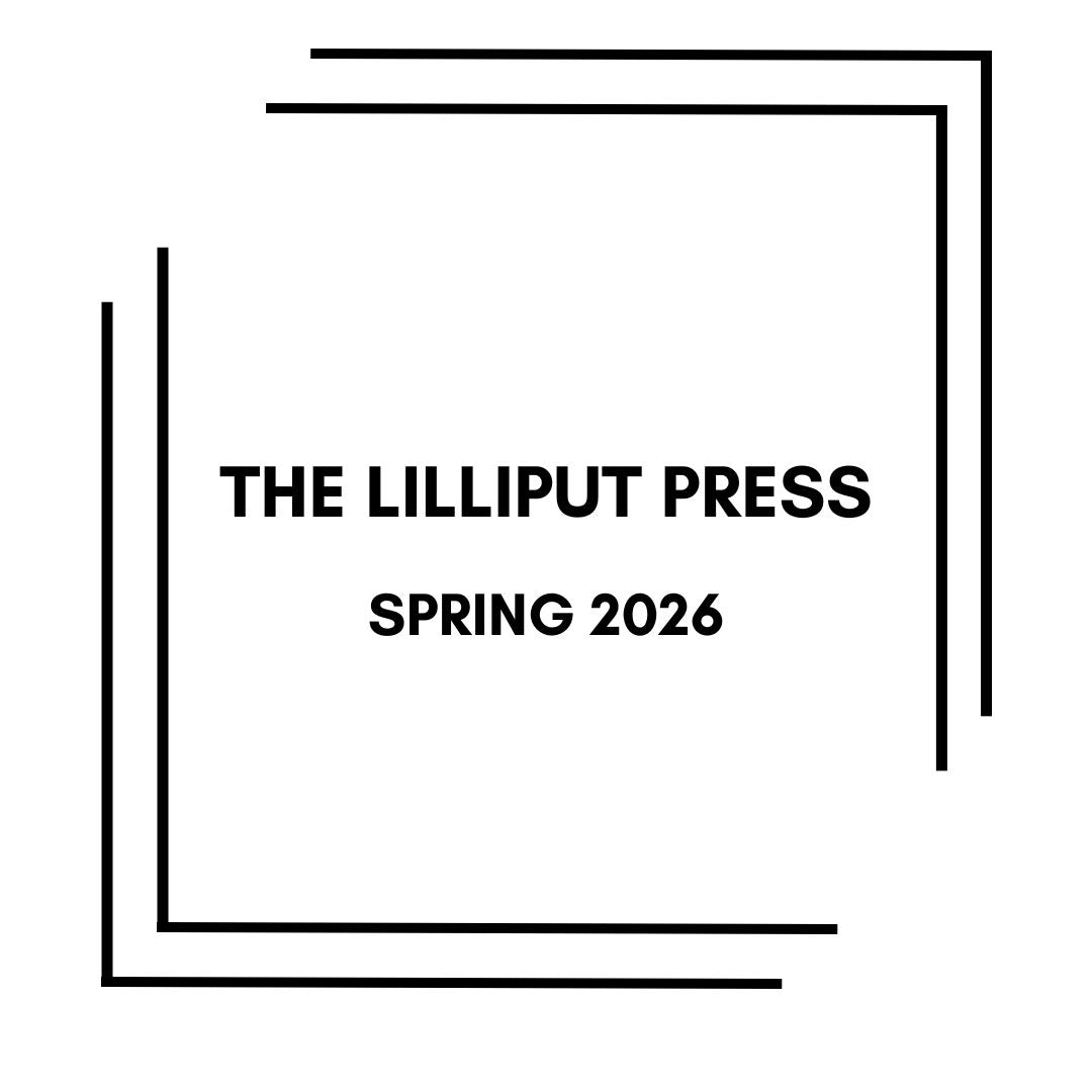 Lilliput Press - Spring 2026 Titles – The Lilliput Press